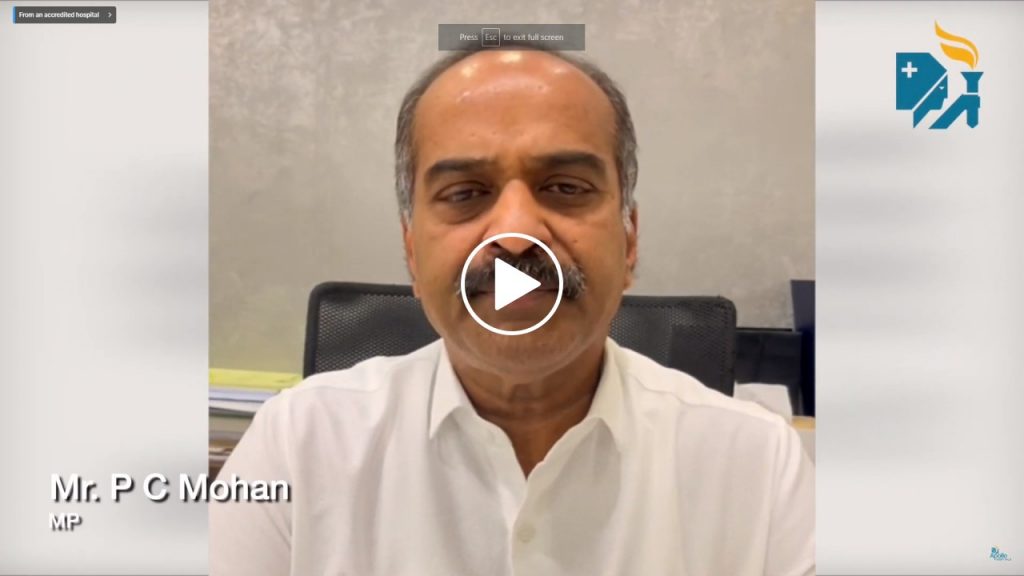 Mr. P C Mohan – Member of the Lok Sabha - Apollo Hospitals