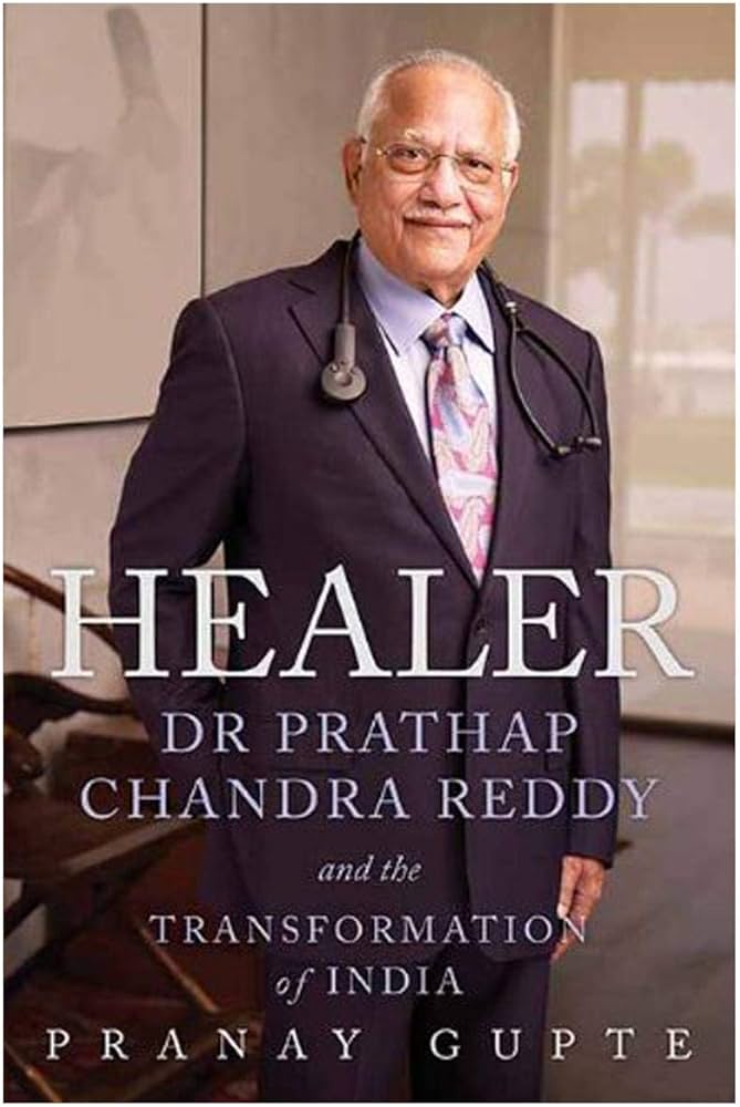 Biography of Dr. Prathap C. Reddy – “Healer”