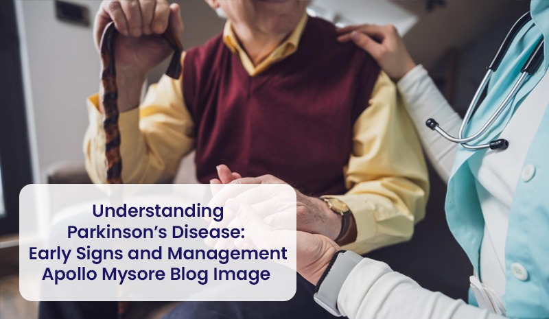 Understanding Parkinson’s Disease: Early Signs and Management - Apollo BGS Hospitals, Mysore